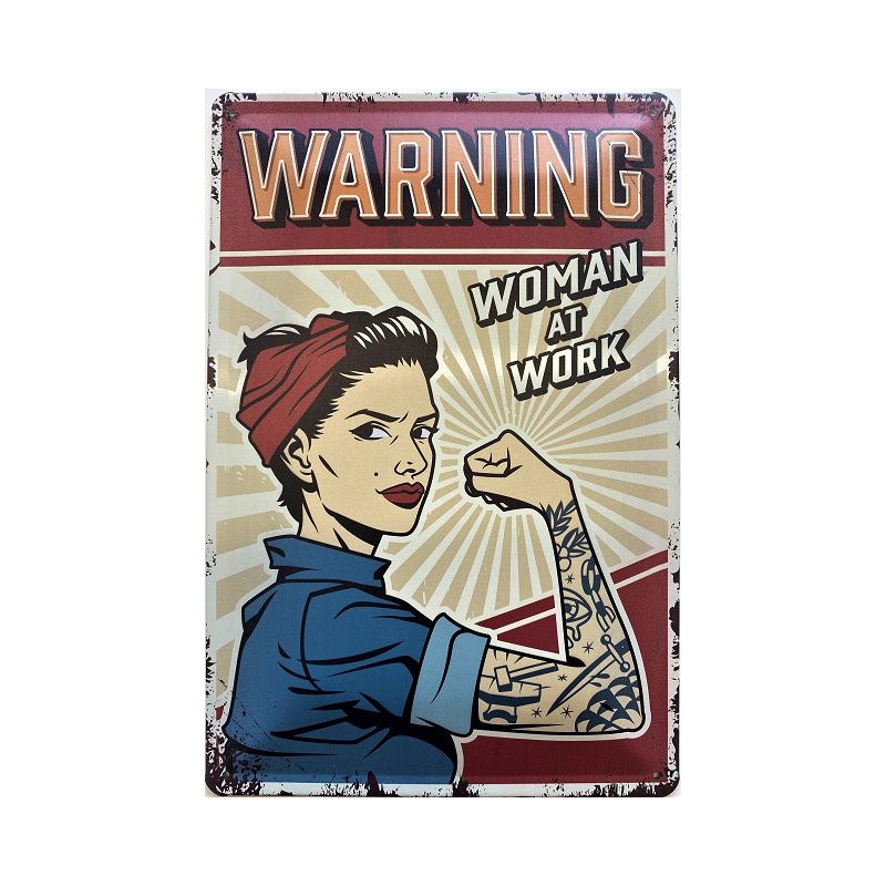 Warning: Woman at Work - Blechschild 30 x 20 cm